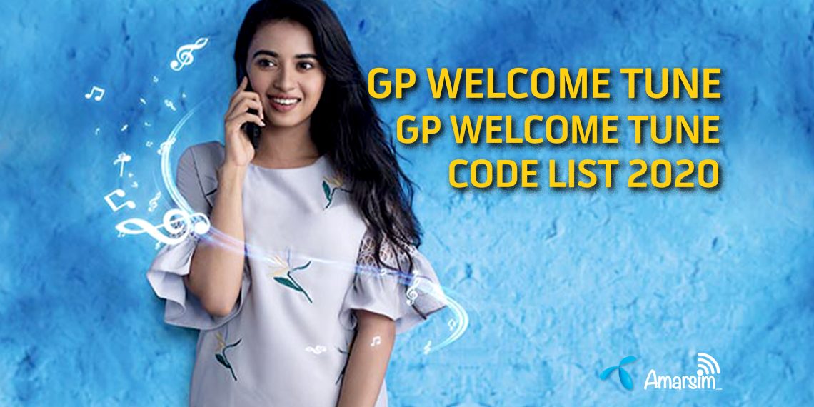 GP Welcome Tune Code: GP Welcome Tune Code List 2025